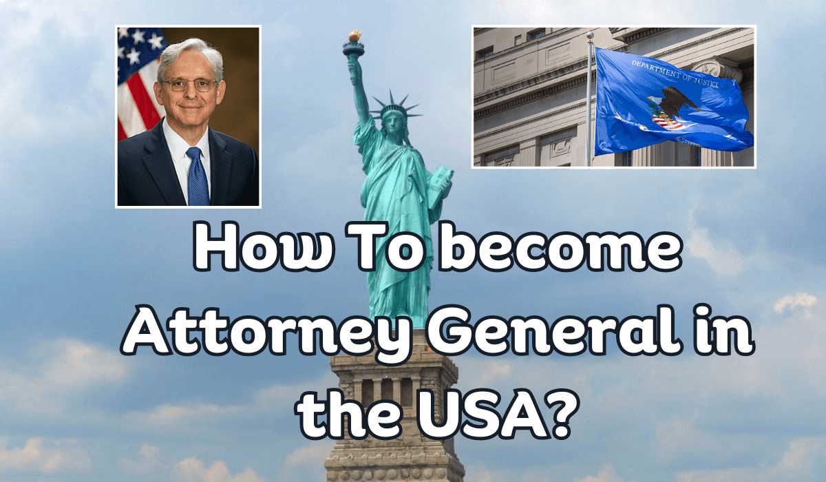 How To Become Attorney General In The USA? | Attorney General Guide ...